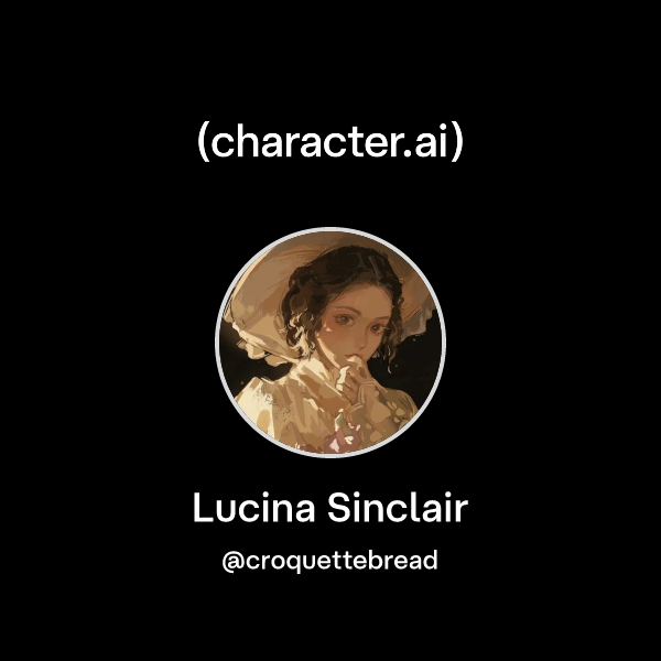Chat with Lucina Sinclair | character.ai | AI Chat, Reimagined–Your ...