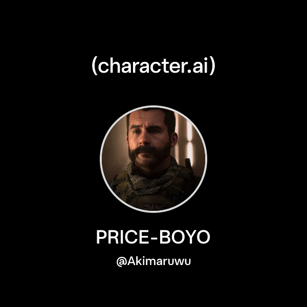Chat with PRICE-BOYO | character.ai | Personalized AI for every moment ...