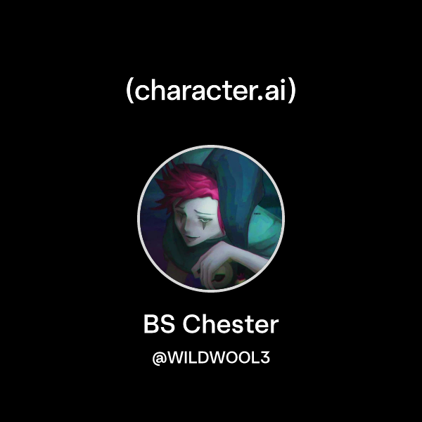 Chat with BS Chester | character.ai | AI Chat, Reimagined–Your Words ...