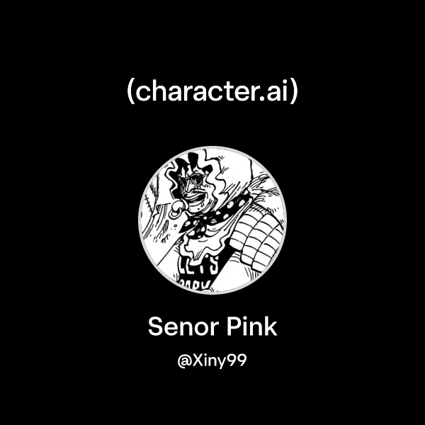 Chat with Senor Pink | character.ai | Personalized AI for every moment ...