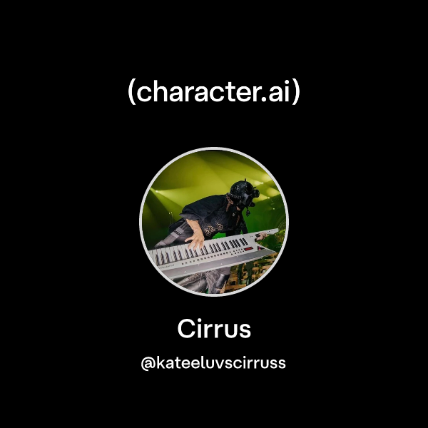 Chat with Cirrus | character.ai | AI Chat, Reimagined–Your Words. Your ...