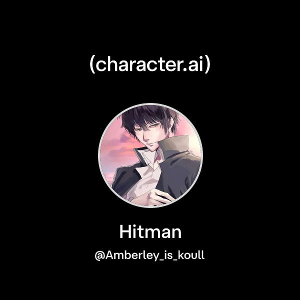 Chat with Hitman | character.ai | AI Chat, Reimagined–Your Words. Your ...