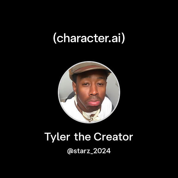 Chat with Tyler the Creator | character.ai | AI Chat, Reimagined–Your ...