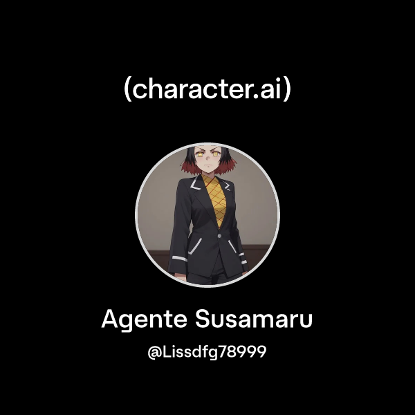 Chat with Agente Susamaru | character.ai | Personalized AI for every moment of your day