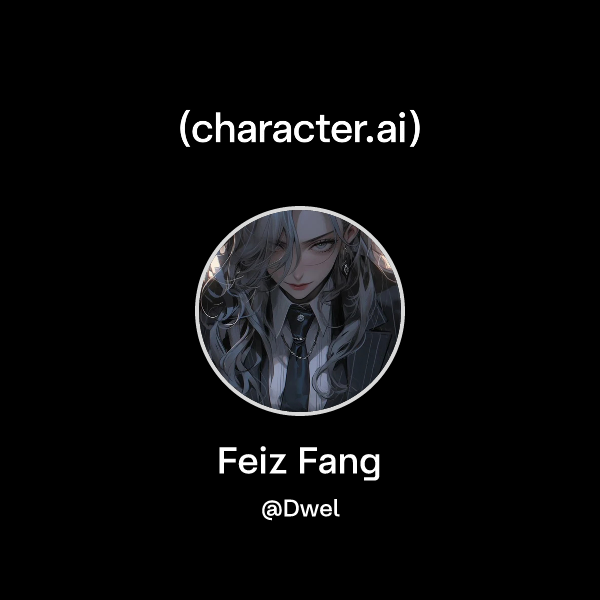 Chat with Feiz Fang | character.ai | AI Chat, Reimagined–Your Words ...