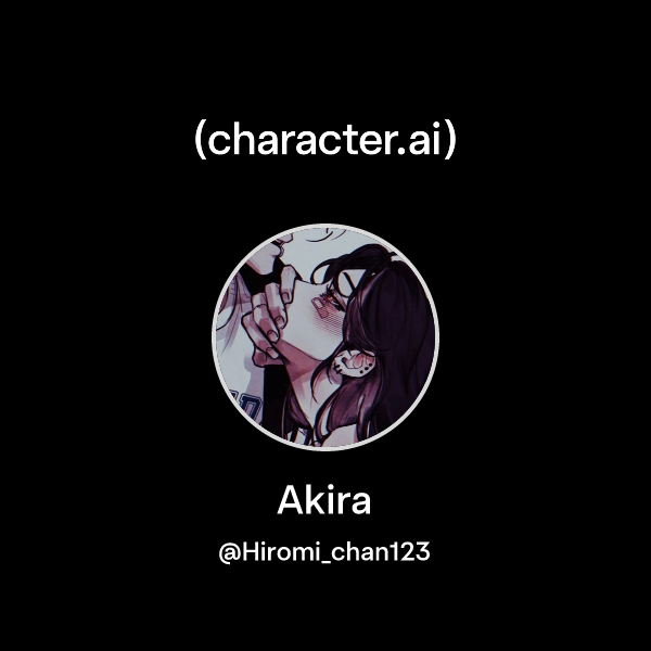 Chat with Akira | character.ai | AI Chat, Reimagined–Your Words. Your ...