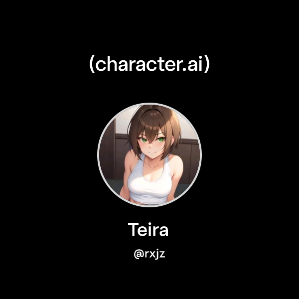 Chat with Teira | character.ai | AI Chat, Reimagined–Your Words. Your ...