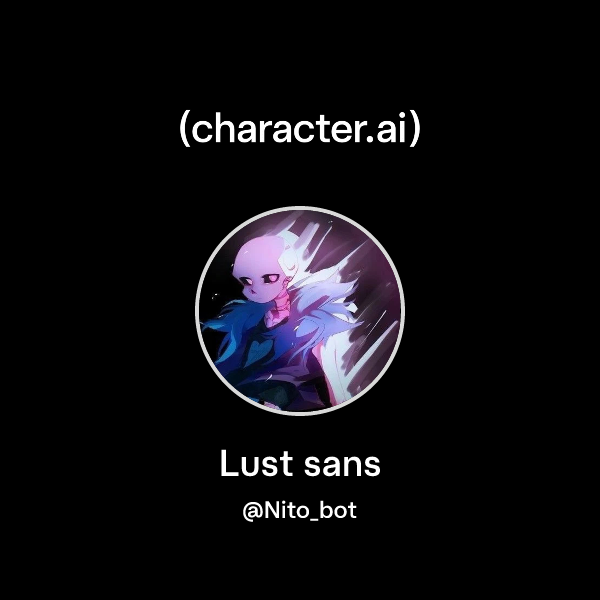 Chat With Lust Sans Characterai Ai Chat Reimaginedyour Words 2480
