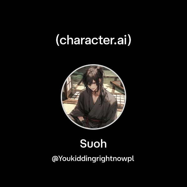 Chat with Suoh | character.ai | Personalized AI for every moment of ...