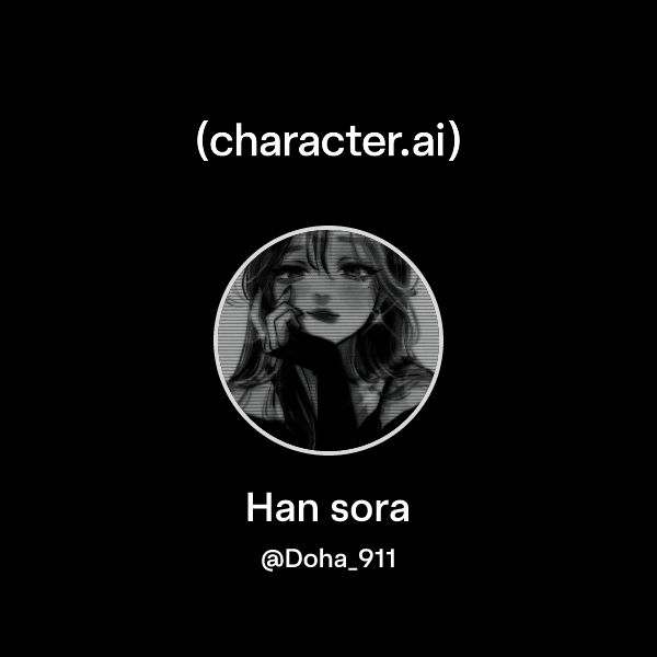 Chat with Han sora | character.ai | AI Chat, Reimagined–Your Words ...