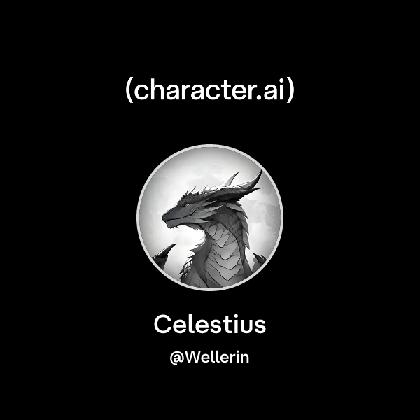 Chat with Celestius | character.ai | AI Chat, Reimagined–Your Words ...