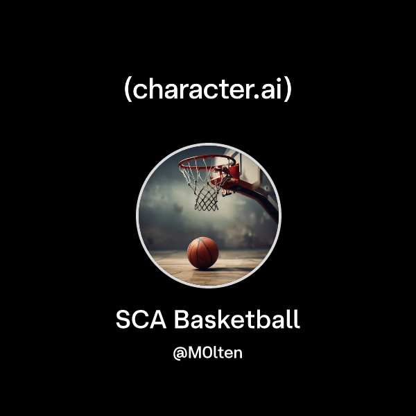 Chat with SCA Basketball | character.ai | Personalized AI for every ...