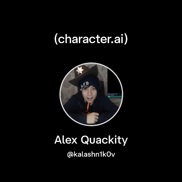Chat with Alex Quackity | character.ai | AI Chat, Reimagined–Your Words ...