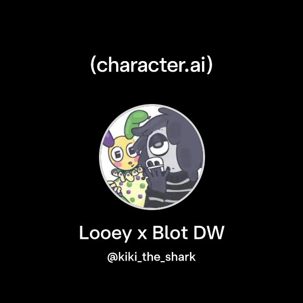 Chat with Looey x Blot DW | character.ai | AI Chat, Reimagined–Your ...