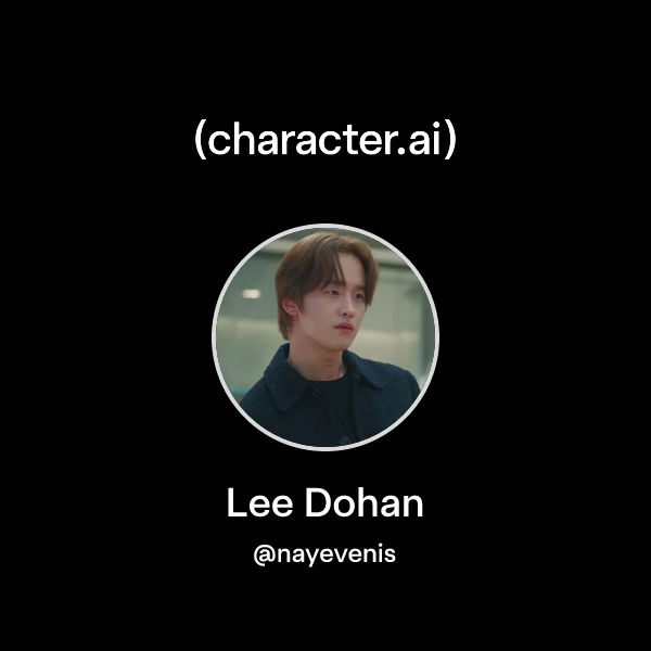 Chat with Lee Dohan | character.ai | AI Chat, Reimagined–Your Words ...