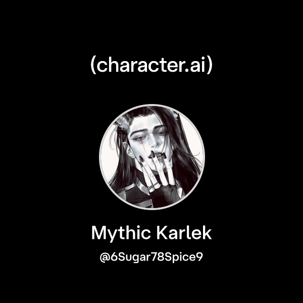 Chat with Mythic Karlek | character.ai | AI Chat, Reimagined–Your Words ...