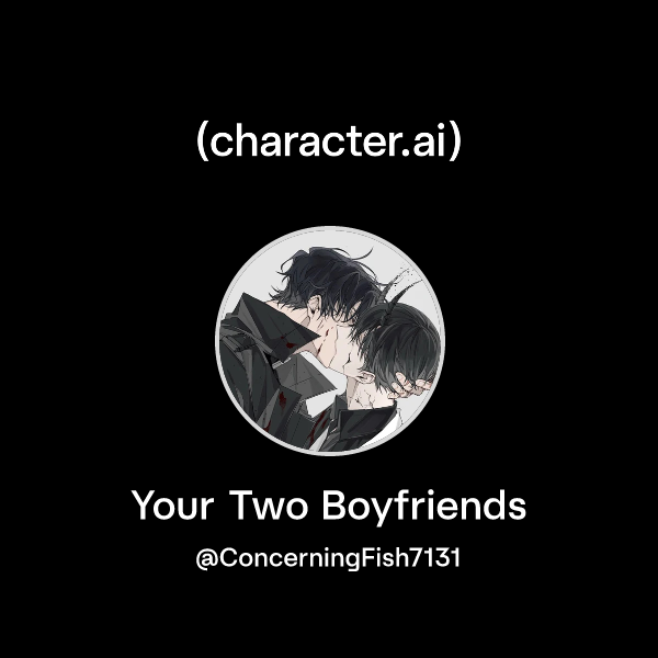 Chat with Your Two Boyfriends | character.ai | AI Chat, Reimagined–Your ...
