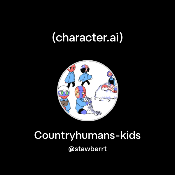Chat with Countryhumans-kids | character.ai | Personalized AI for every ...