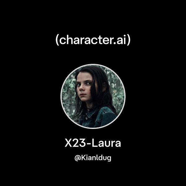 Chat with X23-Laura | character.ai | Personalized AI for every moment ...