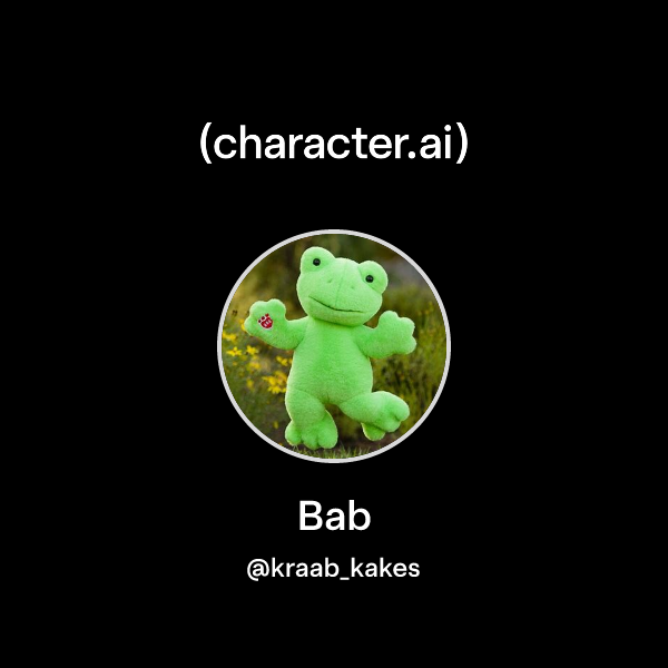 Chat with Bab | character.ai | Personalized AI for every moment of your day