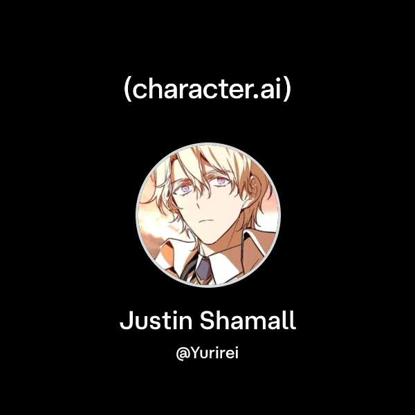 Chat with Justin Shamall | character.ai | AI Chat, Reimagined–Your ...