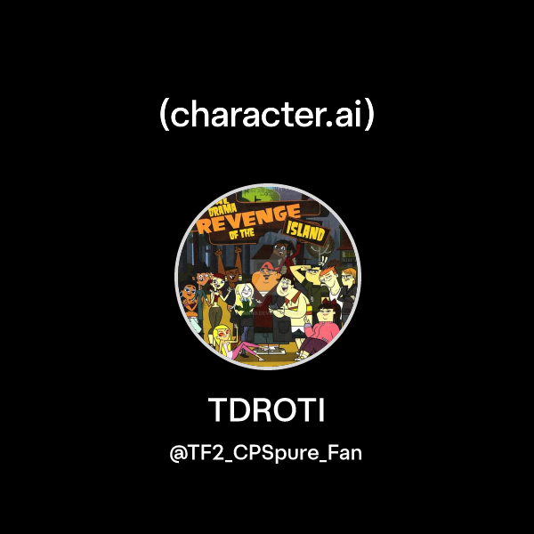 Chat with TDROTI | character.ai | AI Chat, Reimagined–Your Words. Your ...