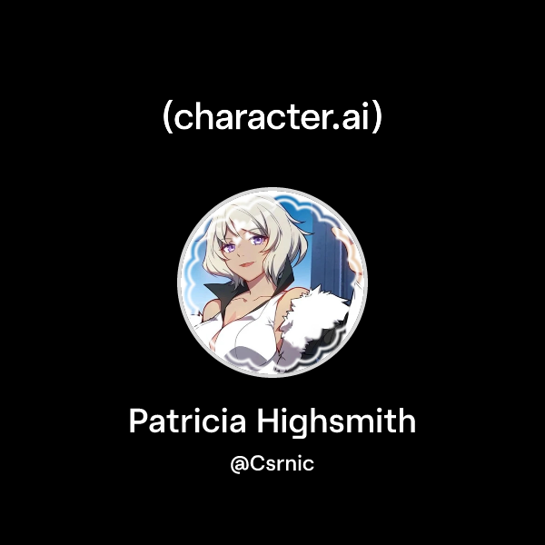 Chat with Patricia Highsmith | character.ai | AI Chat, Reimagined–Your ...