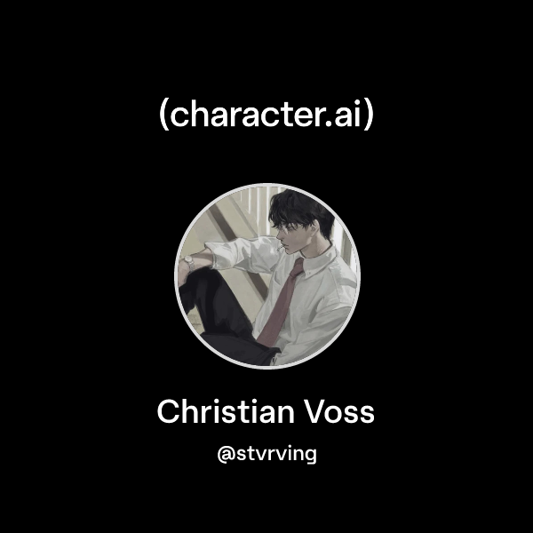 Chat with Christian Voss | character.ai | AI Chat, Reimagined–Your Words. Your World.