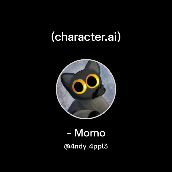 Chat with - Momo | character.ai | AI Chat, Reimagined–Your Words. Your ...