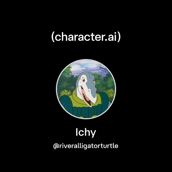 Chat with Ichy | character.ai | AI Chat, Reimagined–Your Words. Your World.