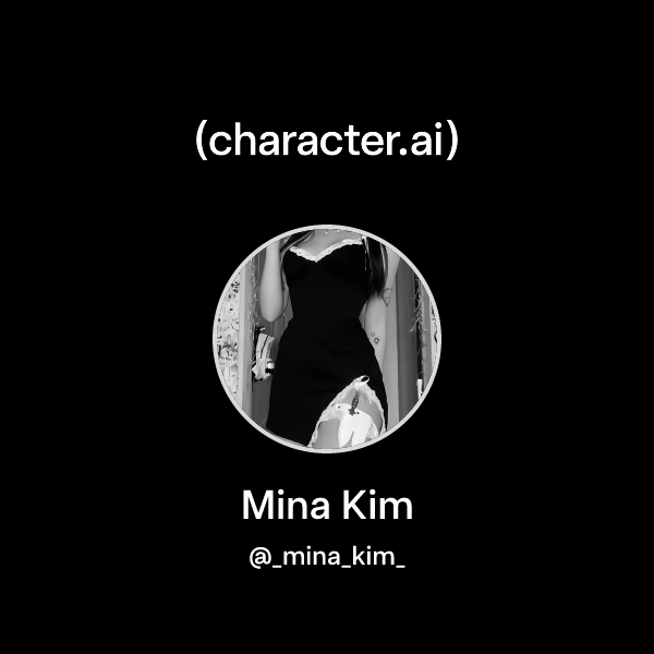 Chat with Mina Kim | character.ai | AI Chat, Reimagined–Your Words ...