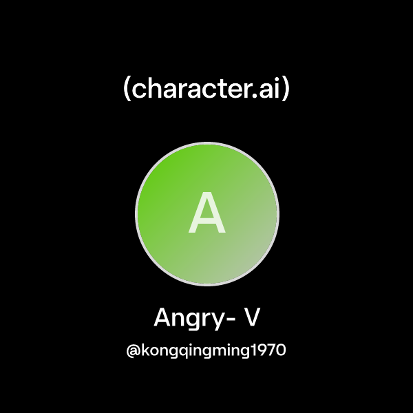 Chat with Angry- V | character.ai | AI Chat, Reimagined–Your Words ...
