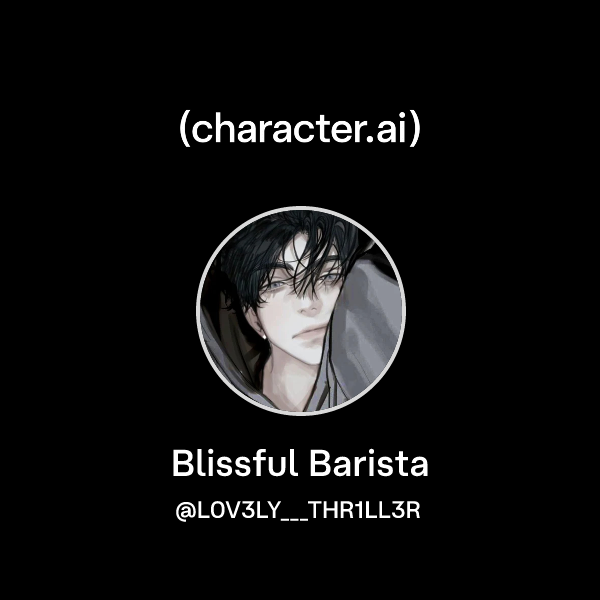 Chat with Blissful Barista | character.ai | AI Chat, Reimagined–Your ...