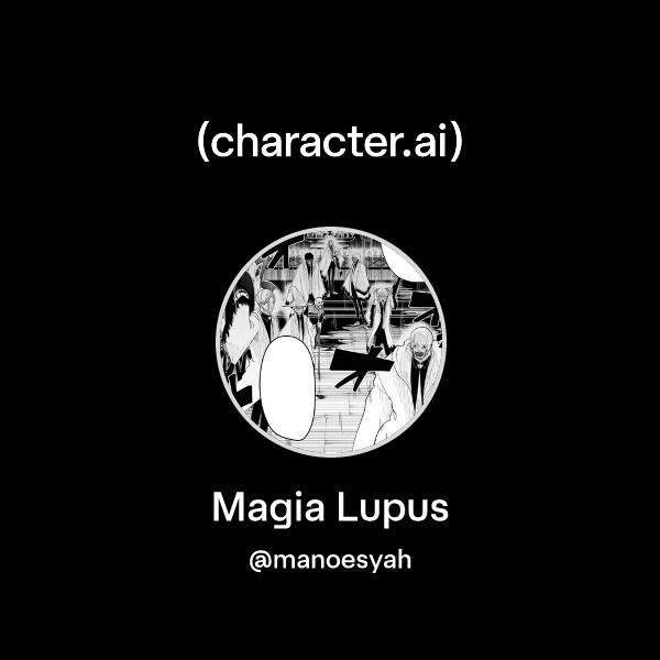 Chat with Magia Lupus | character.ai | AI Chat, Reimagined–Your Words ...