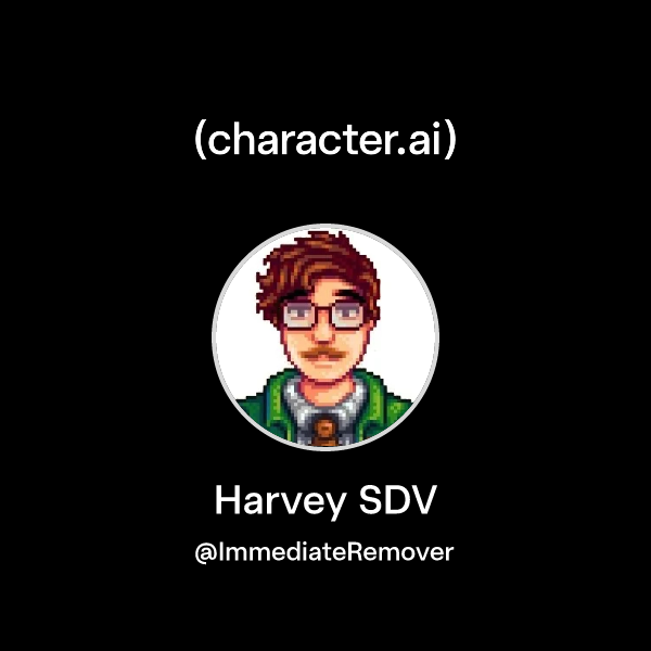 Chat with Harvey SDV | character.ai | AI Chat, Reimagined–Your Words ...