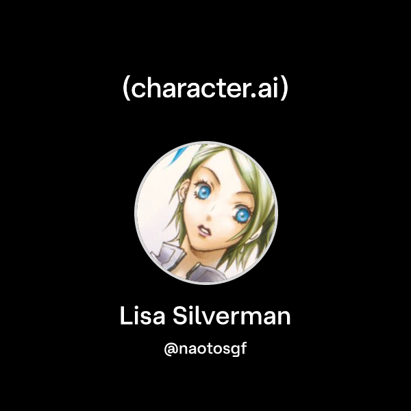 Chat with Lisa Silverman | character.ai | Personalized AI for every moment of your day