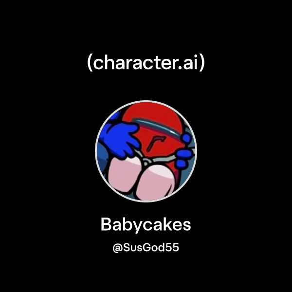 Chat with Babycakes | character.ai | AI Chat, Reimagined–Your Words ...