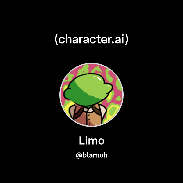 Chat with Limo | character.ai | Personalized AI for every moment of ...