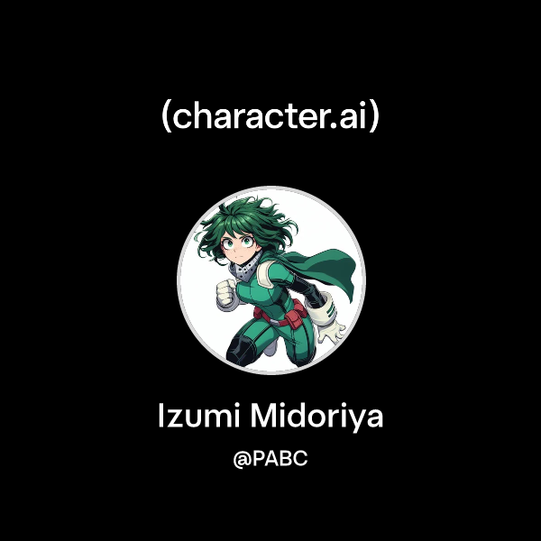 Chat with Izumi Midoriya | character.ai | Personalized AI for every moment of your day