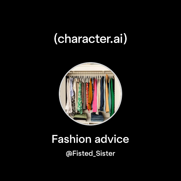 Chat with Fashion advice | character.ai | AI Chat, Reimagined–Your ...