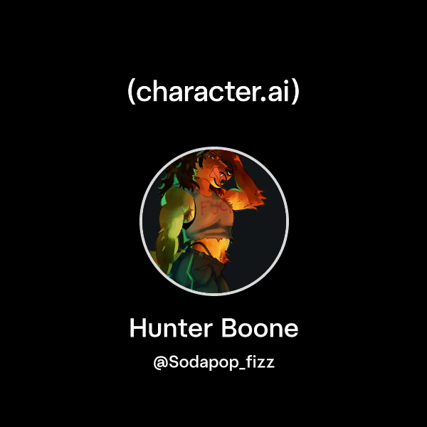 Chat with Hunter Boone | character.ai | AI Chat, Reimagined–Your Words. Your World.