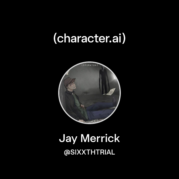 Chat with Jay Merrick | character.ai | AI Chat, Reimagined–Your Words ...
