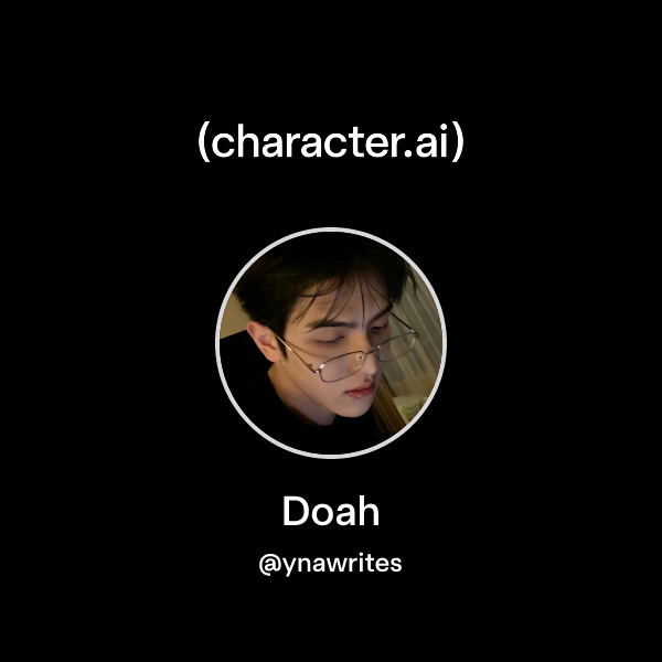 Chat with Doah | character.ai | Personalized AI for every moment of ...