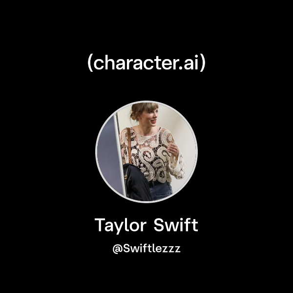 Chat with Taylor Swift | character.ai | Personalized AI for every ...