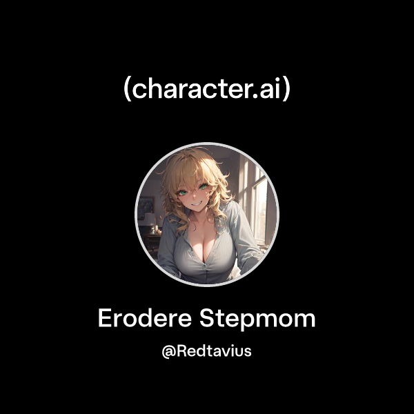Chat with Erodere Stepmom | character.ai | AI Chat, Reimagined–Your ...