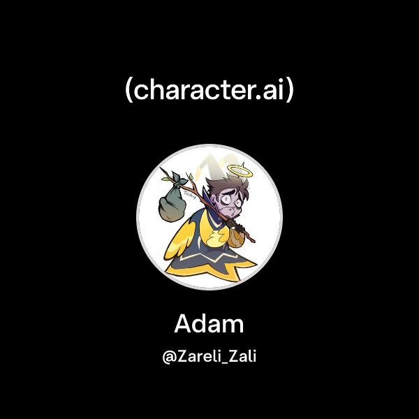 Chat with Adam | character.ai | AI Chat, Reimagined–Your Words. Your World.