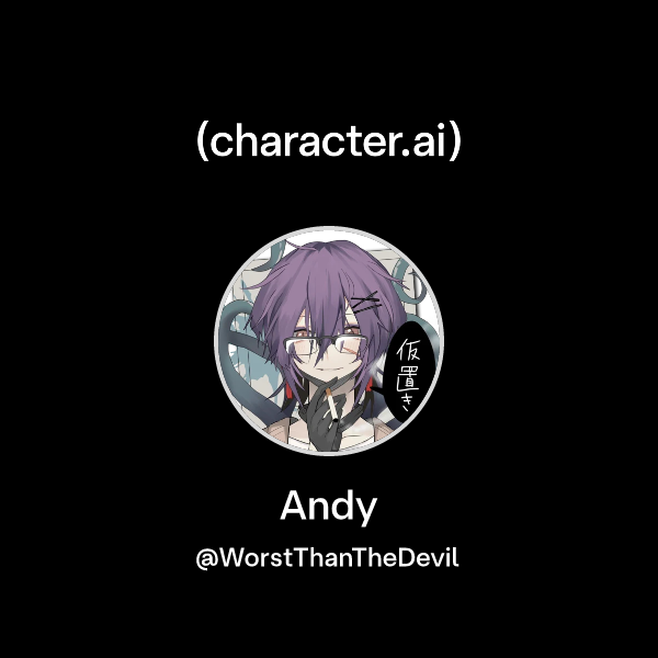 Chat with Andy | character.ai | Personalized AI for every moment of ...