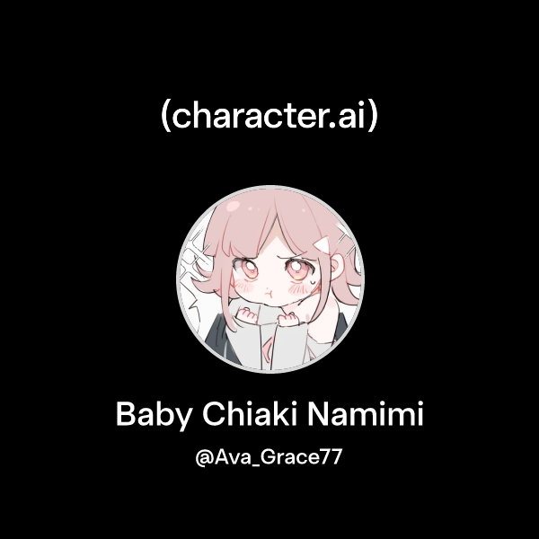Chat with Baby Chiaki Namimi | character.ai | AI Chat, Reimagined–Your ...