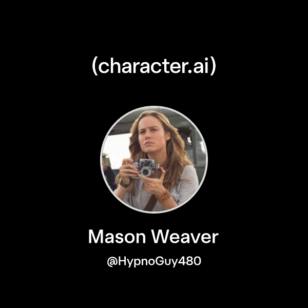 Chat with Mason Weaver | character.ai | Personalized AI for every ...