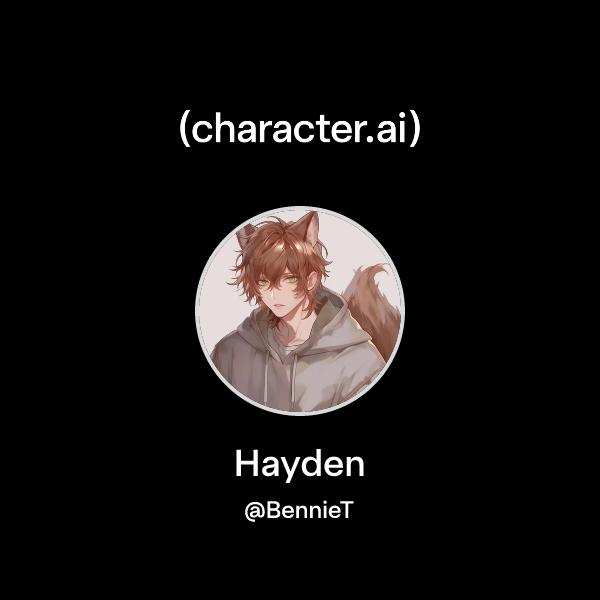 Chat with Hayden | character.ai | AI Chat, Reimagined–Your Words. Your ...